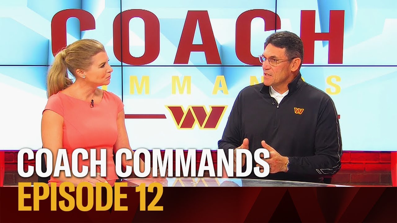 Command Center: Coach Commands, Episode 12 | Washington Commanders ...