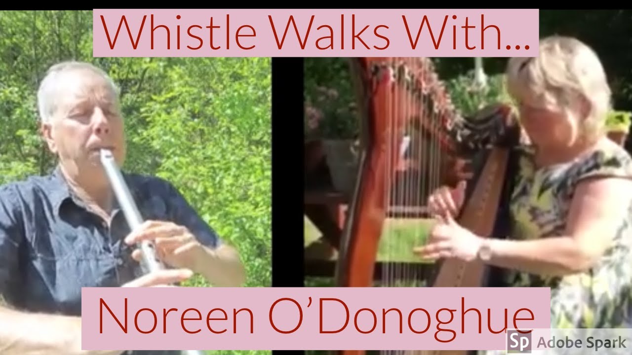 Whistle Walks With... Noreen O'Donoghue - YouTube