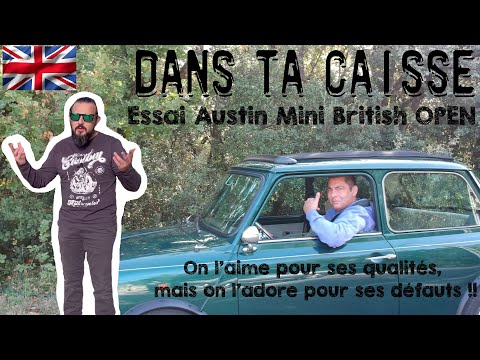Essai Austin Mini British Open 1996, un petit morceau d'histoire attachant !! - DTC - Dans Ta Caisse