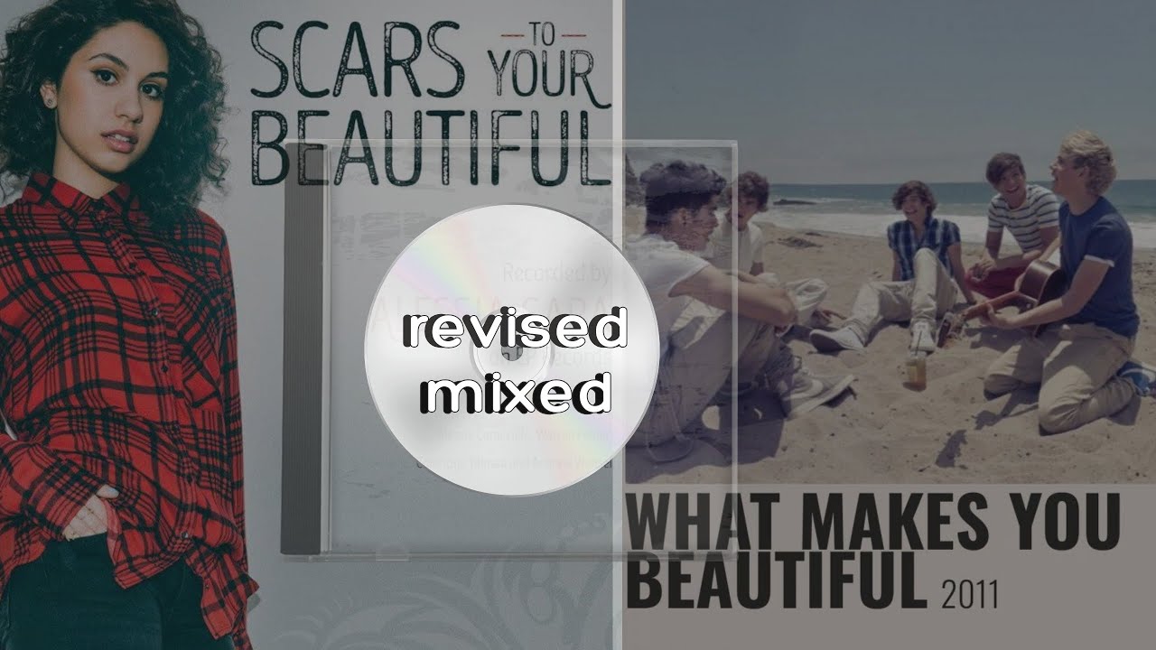 Beautiful Revised Lyrics Mix (Scars To Your Beautiful × What Makes You ...