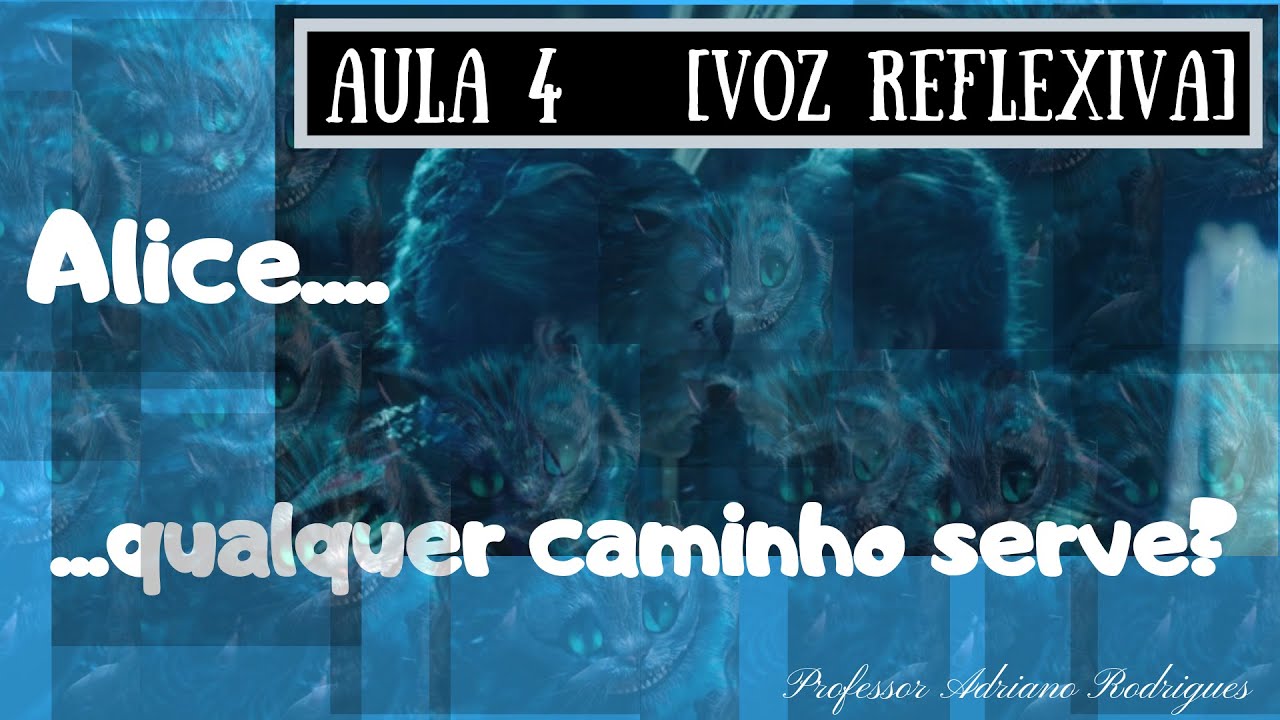 [AULA 4 - VOZES VERBAIS] - VOZ REFLEXIVA / VOZ REFLEXIVA RECÍPROCA ...