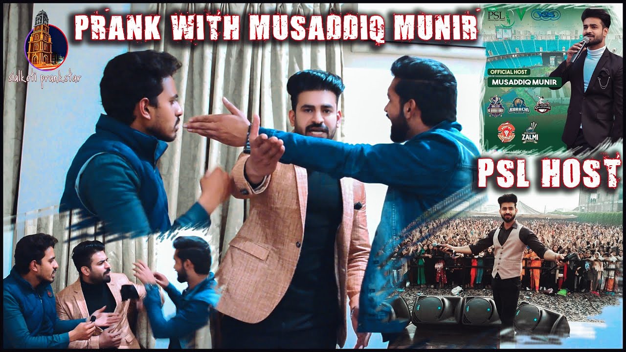 Prank With Musaddiq munir ( PSL Host ) - YouTube