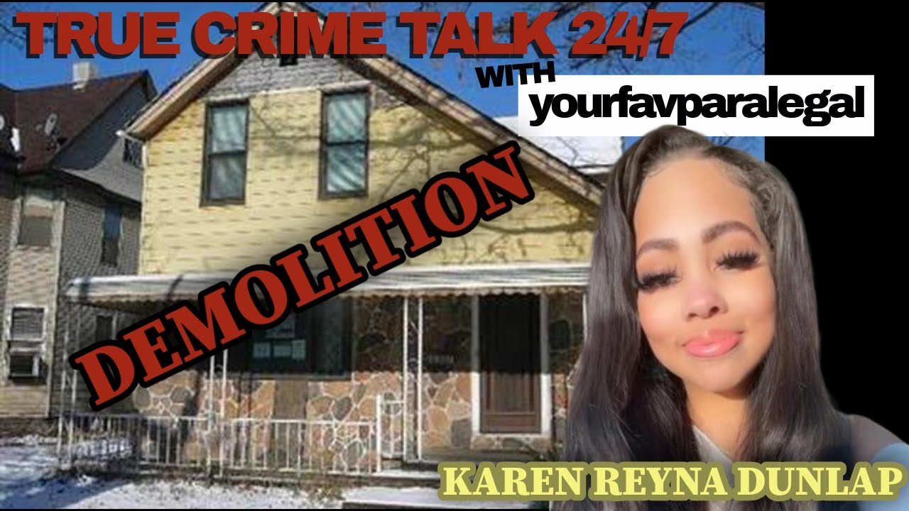 House where Reyna Dunlap was found is SCHEDULED FOR DEMOLITION - YouTube