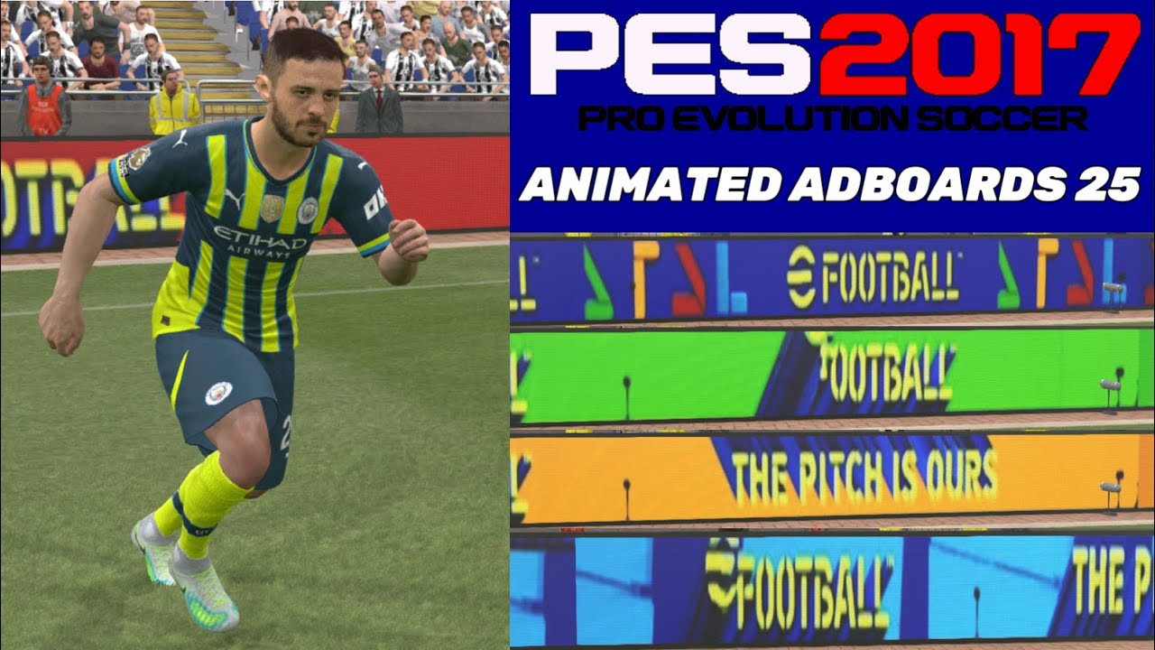 PES2017 | eFOOTBALL-ANIMATED-ADBOARDS 2025 V-2 | 9/26/24 | PC - YouTube