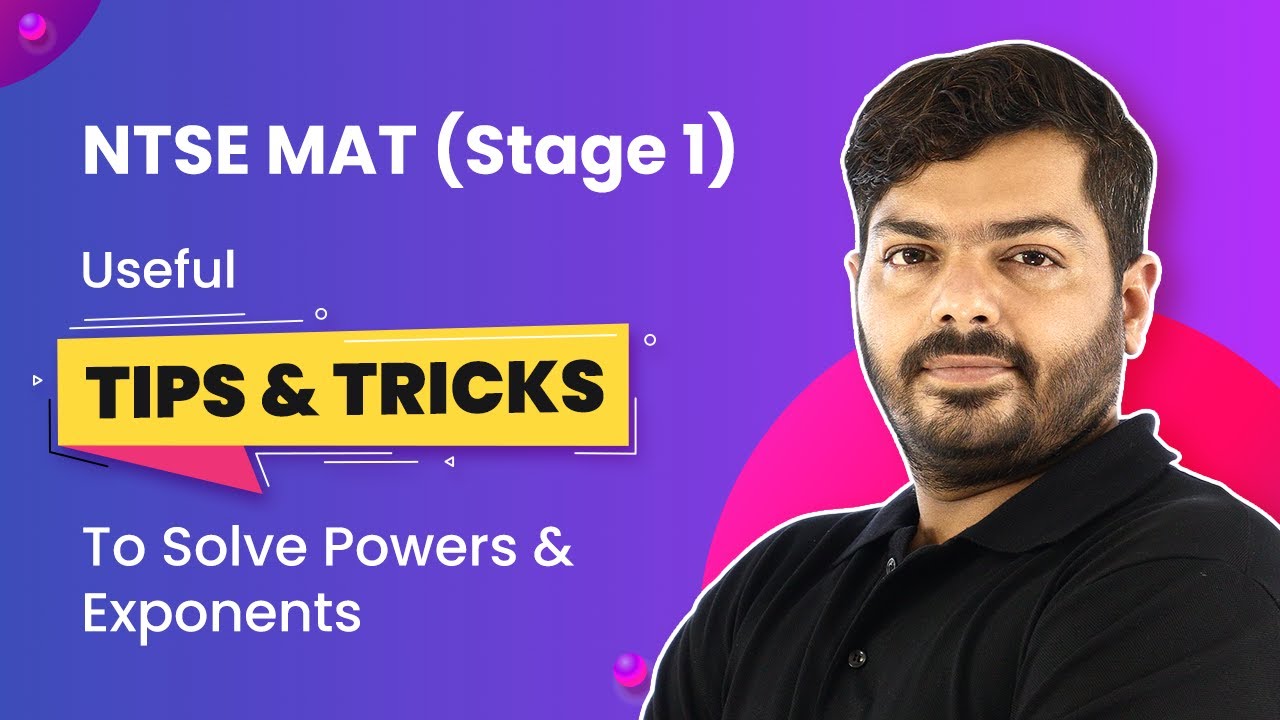 NTSE MAT (Stage 1) | Useful Tricks to Solve Powers and Exponents | 2024-25 - YouTube