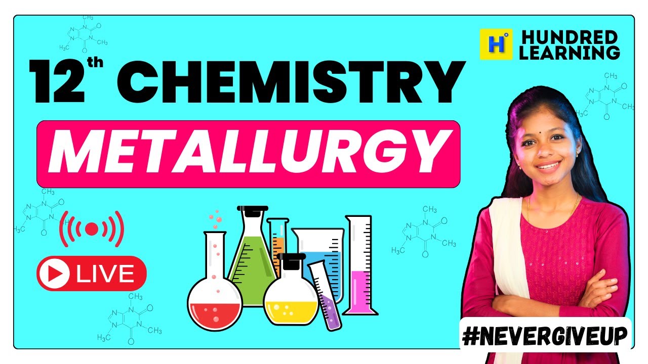 12th Chemistry Chapter 1 - Metallurgy 💯🔥 #12thchemistry #nevergiveup # ...