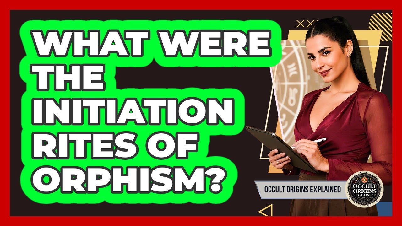 What Were The Initiation Rites Of Orphism? - YouTube
