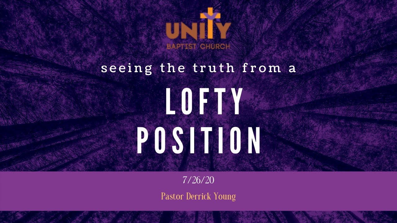 UBC 7/26/20 "Seeing The Truth From A Lofty Position" - YouTube
