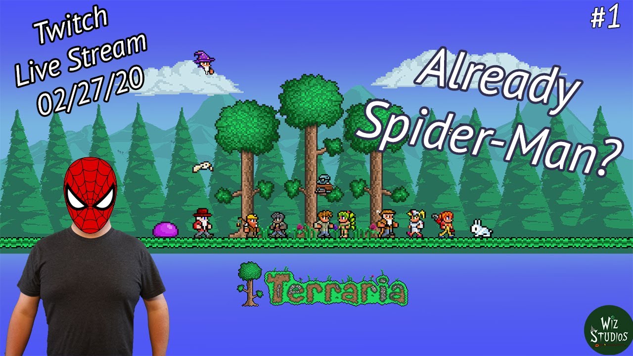 Already Spider-Man? | Terraria - #1 | Live Stream - YouTube