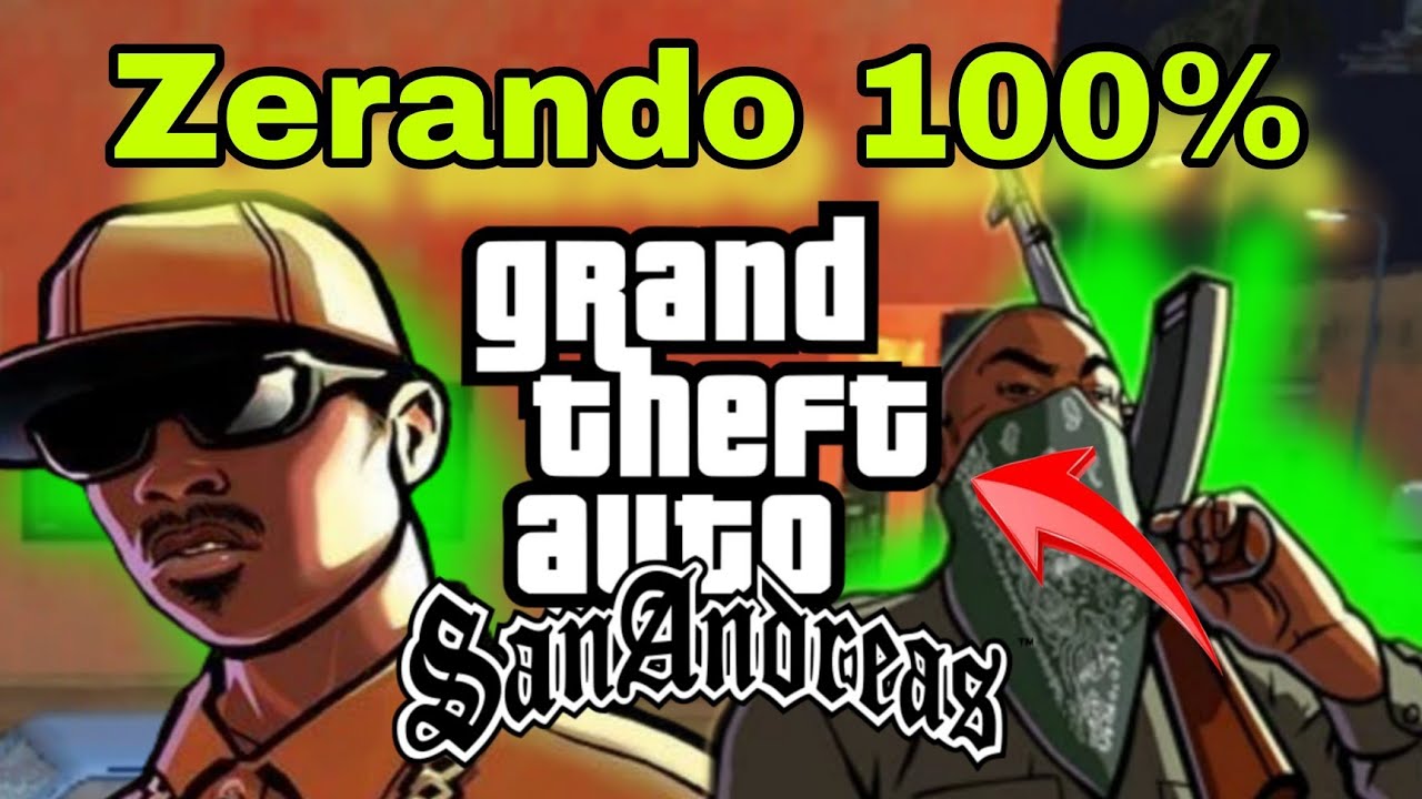 ZERANDO GTA SAN ANDREAS 100% | Ep. 01 - YouTube