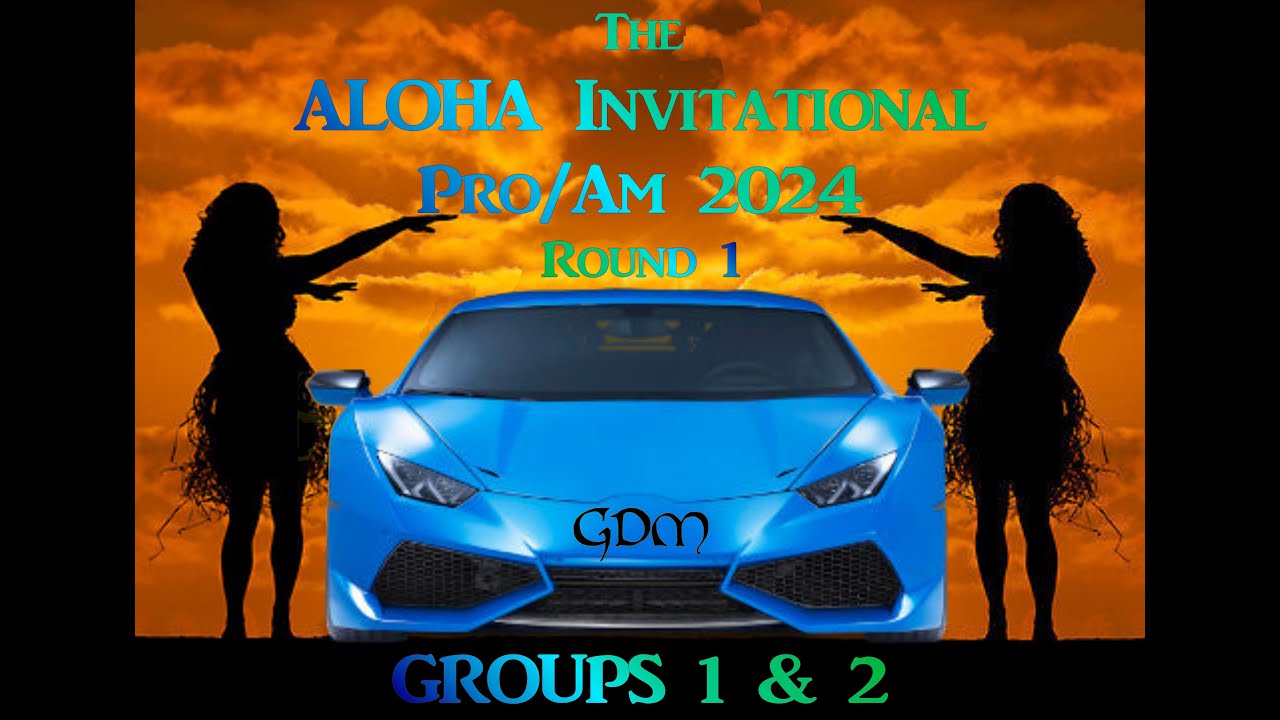 The Aloha Invitational ProAm Season 2 - Round 2 Groups 1 & 2 - YouTube