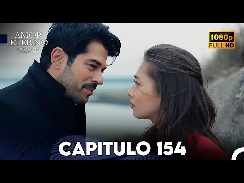 Amor Eterno Capítulo 154 (Doblado en Espanol)