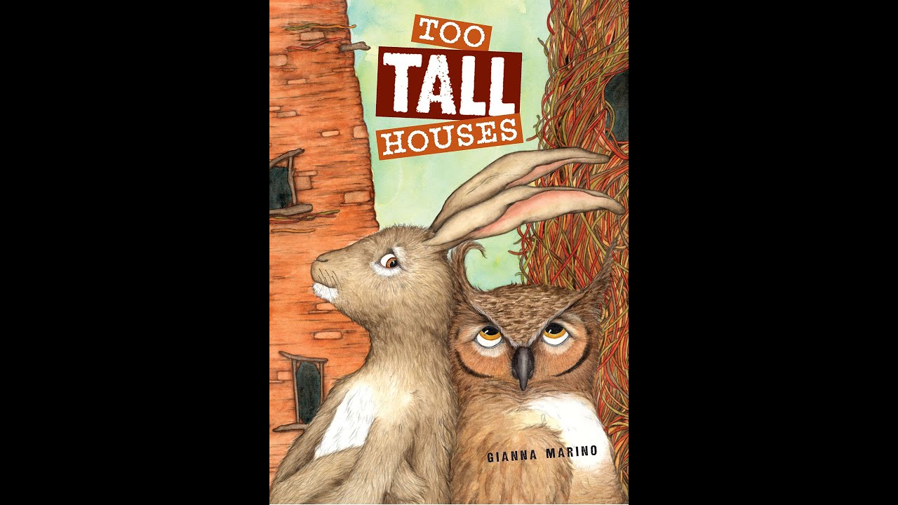 Too Tall Houses by Gianna Marino - YouTube