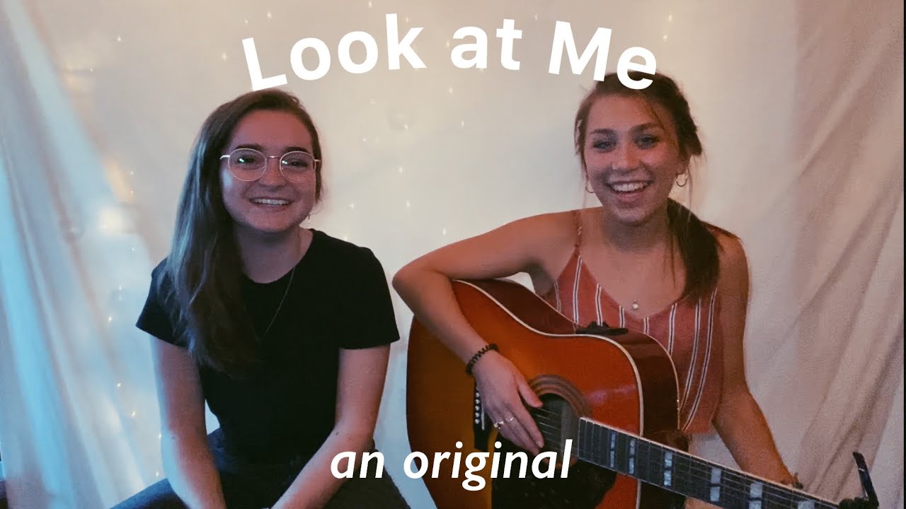 Look at Me- ORIGINAL SONG (acoustic version) - YouTube