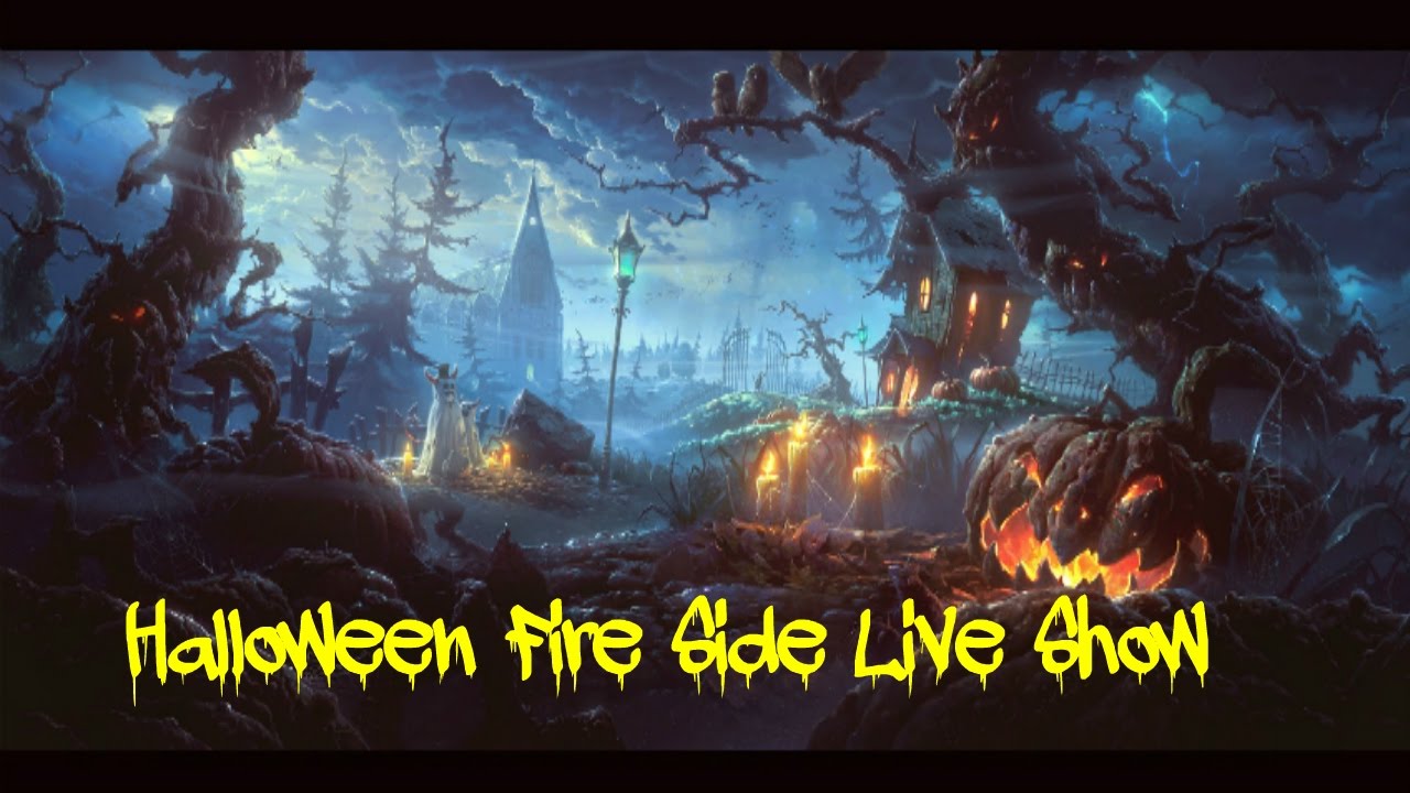 Halloween Fireside Paranormal Chat and Ghost Stories - YouTube