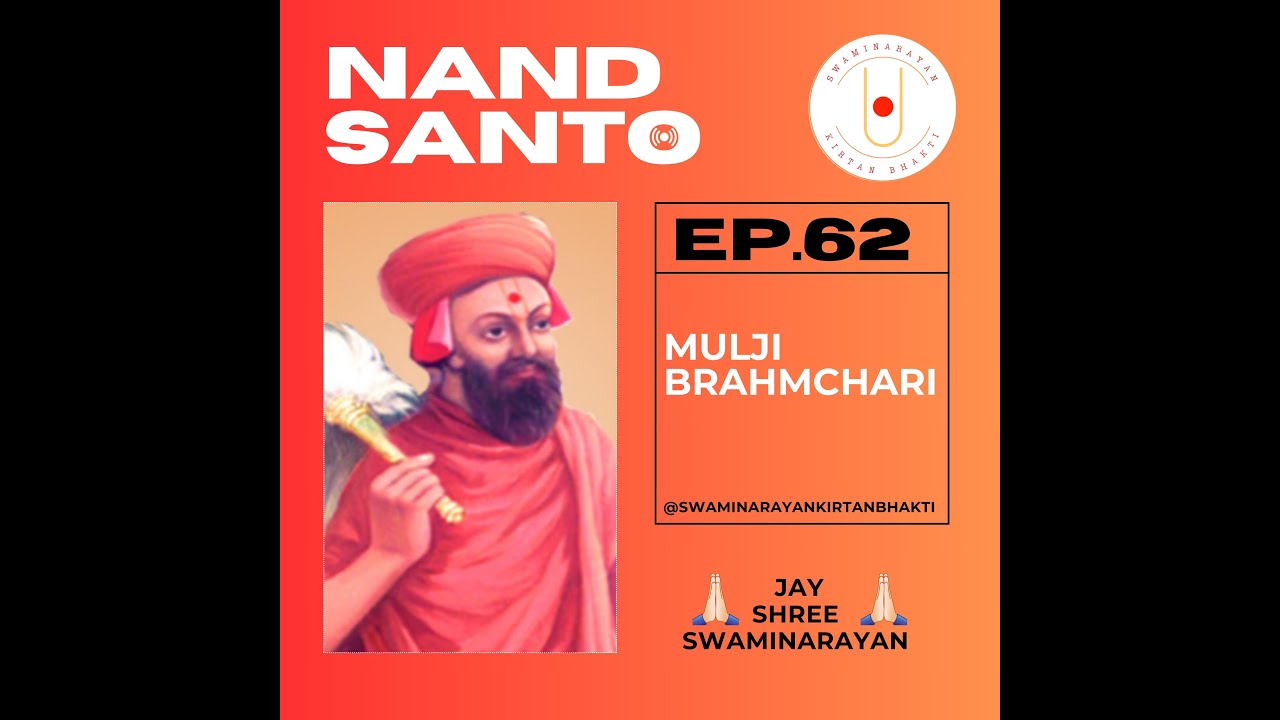 Mulji Brahmchari | મૂળજી બ્રહ્મચારી | Nand Santo of Swaminarayan ...