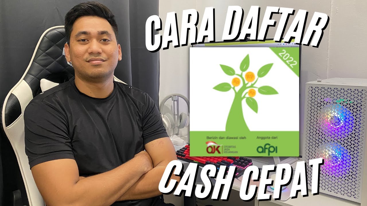 CARA DAFTAR CASH CEPAT | CARA PINJAM UANG DI CASH CEPAT - YouTube