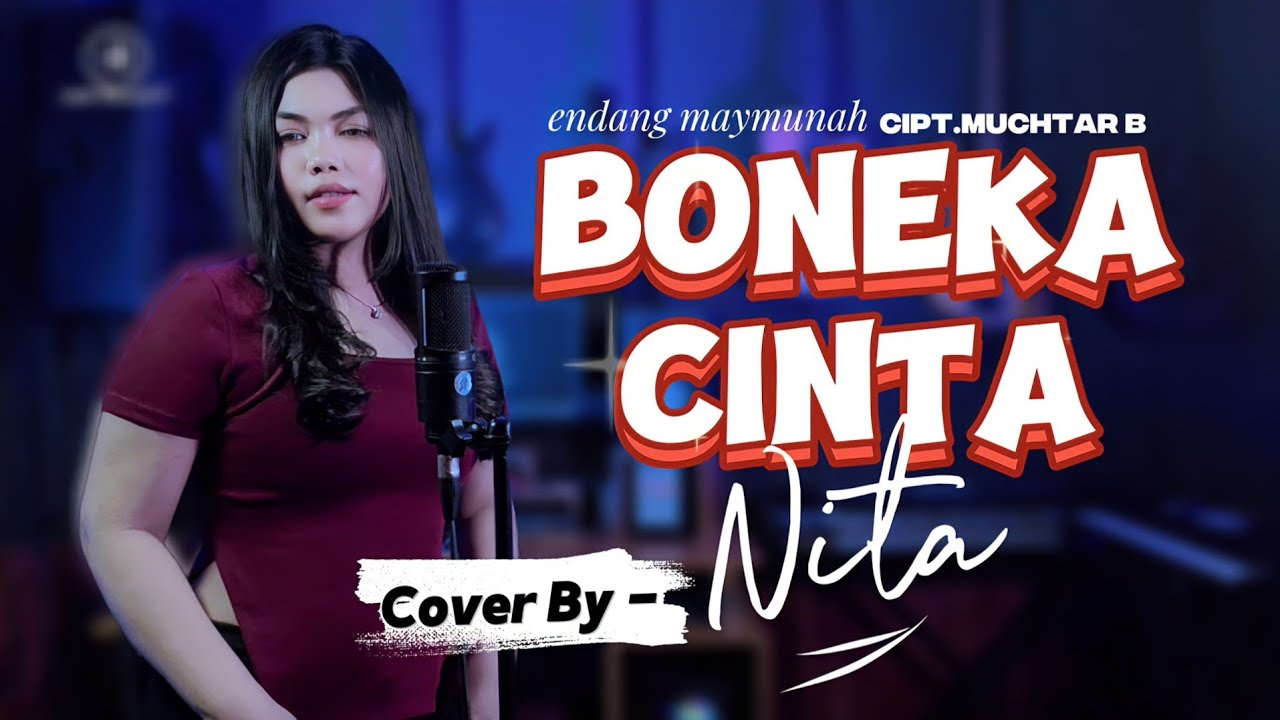 BONEKA CINTA - Endang Maymunah || Cipt.Muchtar B ( Cover By - Nita ) - YouTube