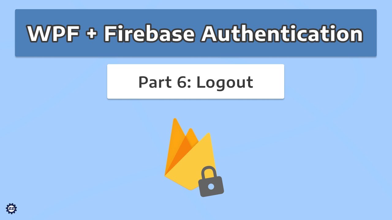 Logout Wpf Firebase Authentication 6 Youtube