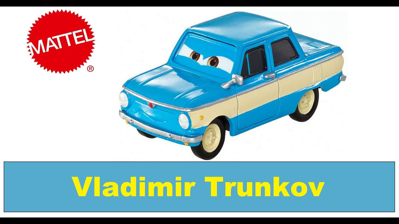 🏎️ Análisis Vladimir Trunkov (Cars 2) - Mattel-Pixar Disney-Cars ...