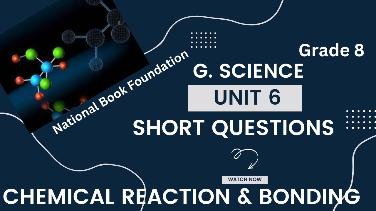 unit 6 grade 8 exercise Chemical Reaction & Bonding - YouTube