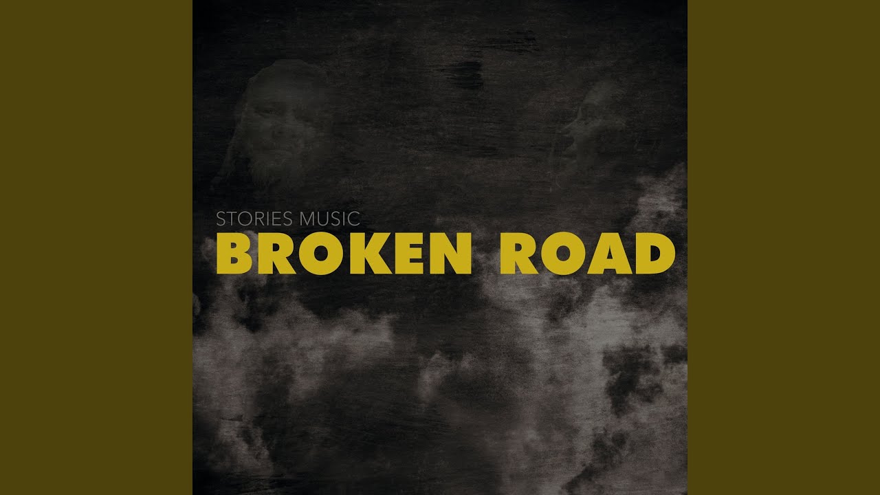 Broken Road - YouTube