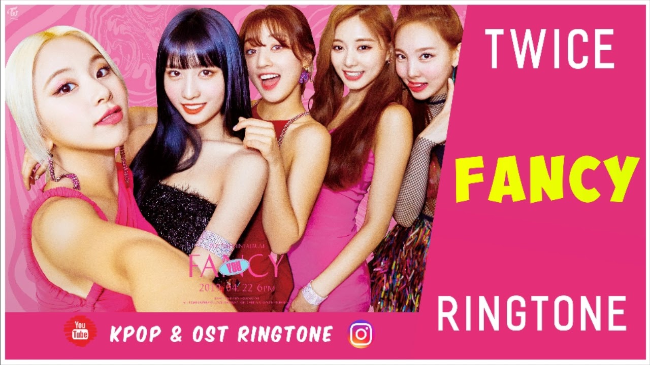 TWICE - FANCY (RINGTONE) #4 | DOWNLOAD(2) - YouTube