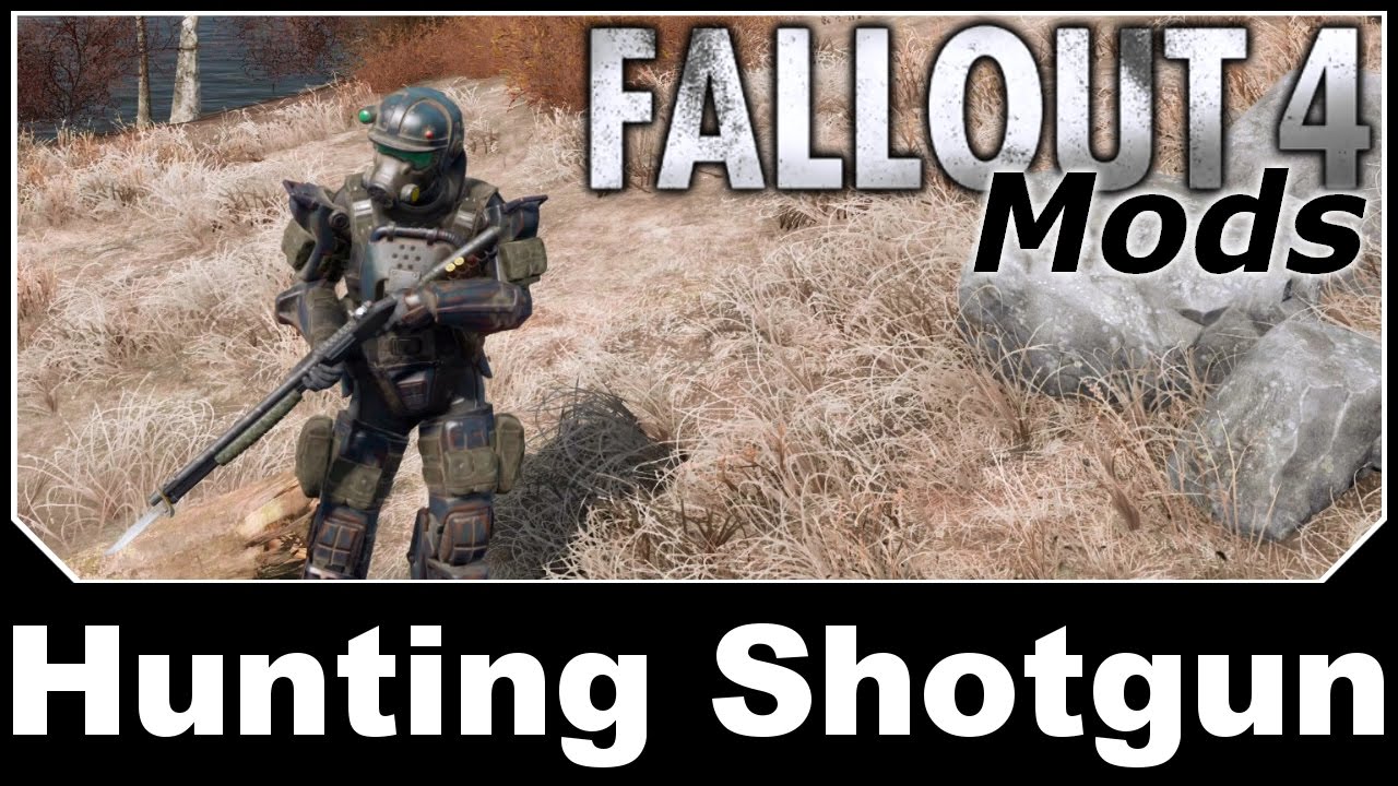 Fallout 4 Mods - Hunting Shotgun - YouTube