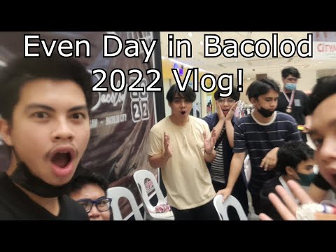 Even Day in Bacolod 2022 Vlog! - YouTube