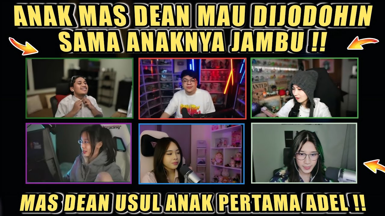 Anak MAS DEAN Mau Dijodohin Sama Anaknya JAMBU MAS DEAN Usul Anak ...