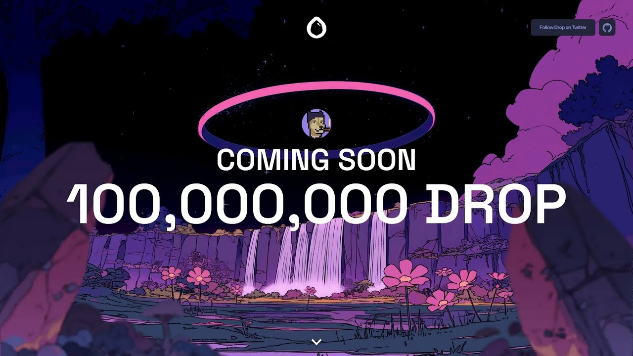 Earn Your Share of 100,000,000 $DROP Tokens! Droplets Program by Drop ...