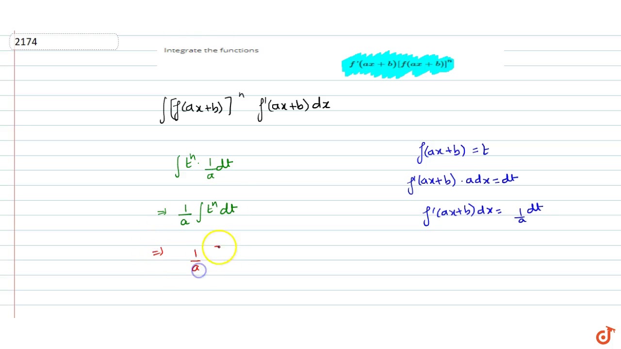 Integrate the functions `fprime(a x+b)[f(a x+b)]^n`... - YouTube
