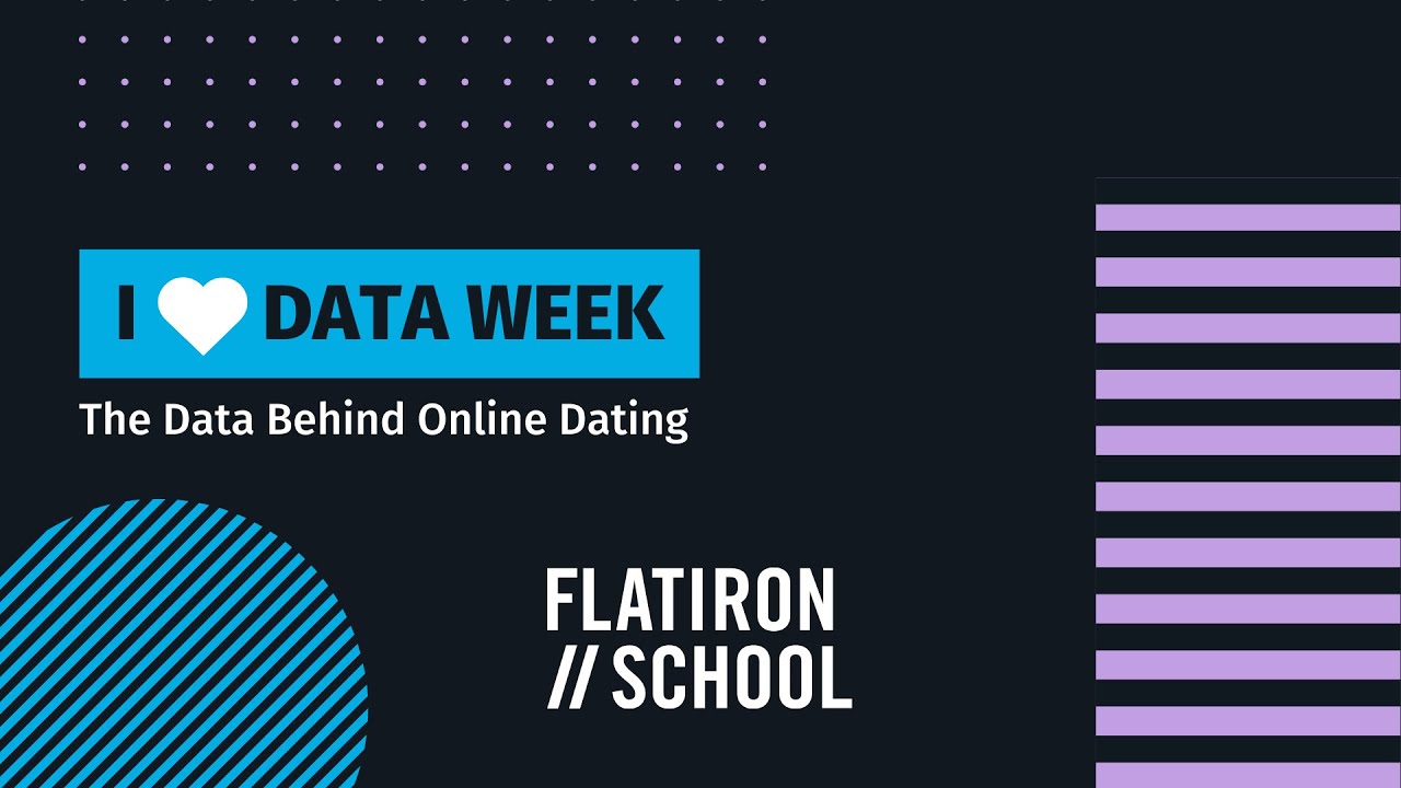 I Heart Data Week | The Data Behind Online Dating - YouTube