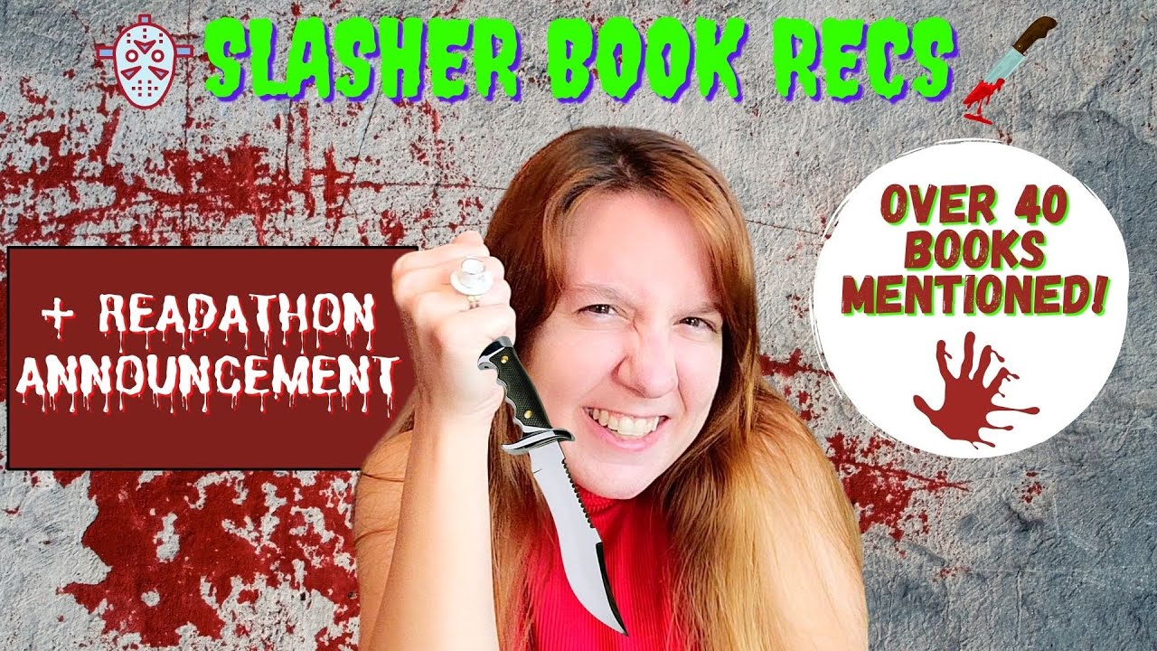 Slasher Horror Book Recommendations & Readathon Announcement | An ...