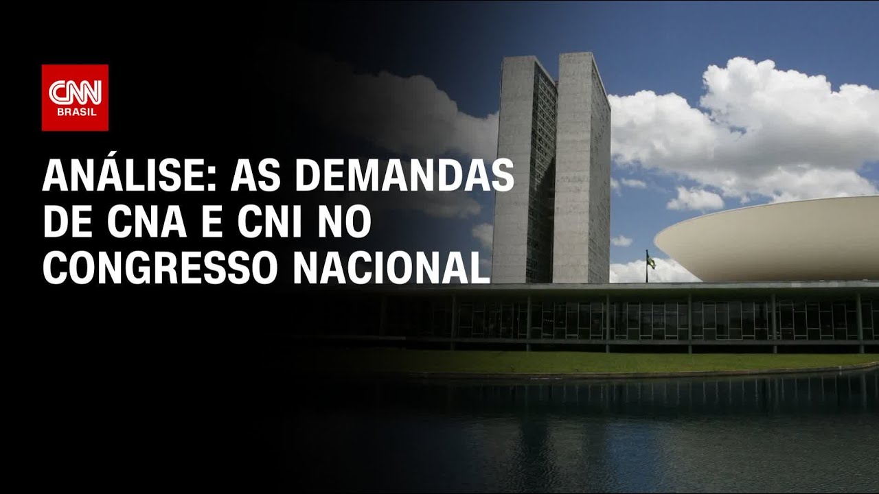 Análise: As demandas de CNA e CNI no Congresso Nacional | WW - YouTube
