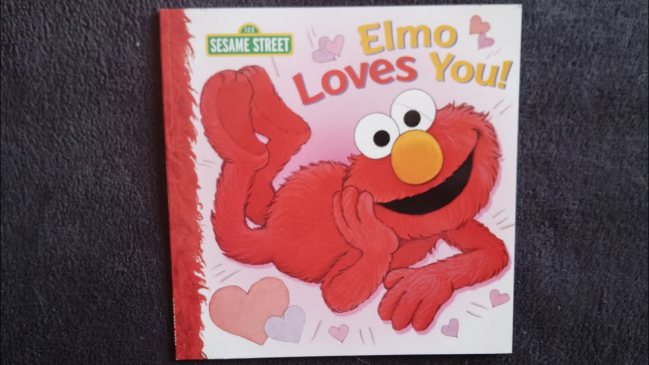 Elmo Loves You ( Sesame Street) - YouTube