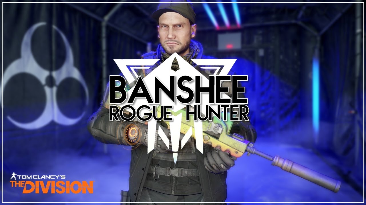 The Division | Banshee Build - Rogue Hunter (Patch 1.6) - YouTube
