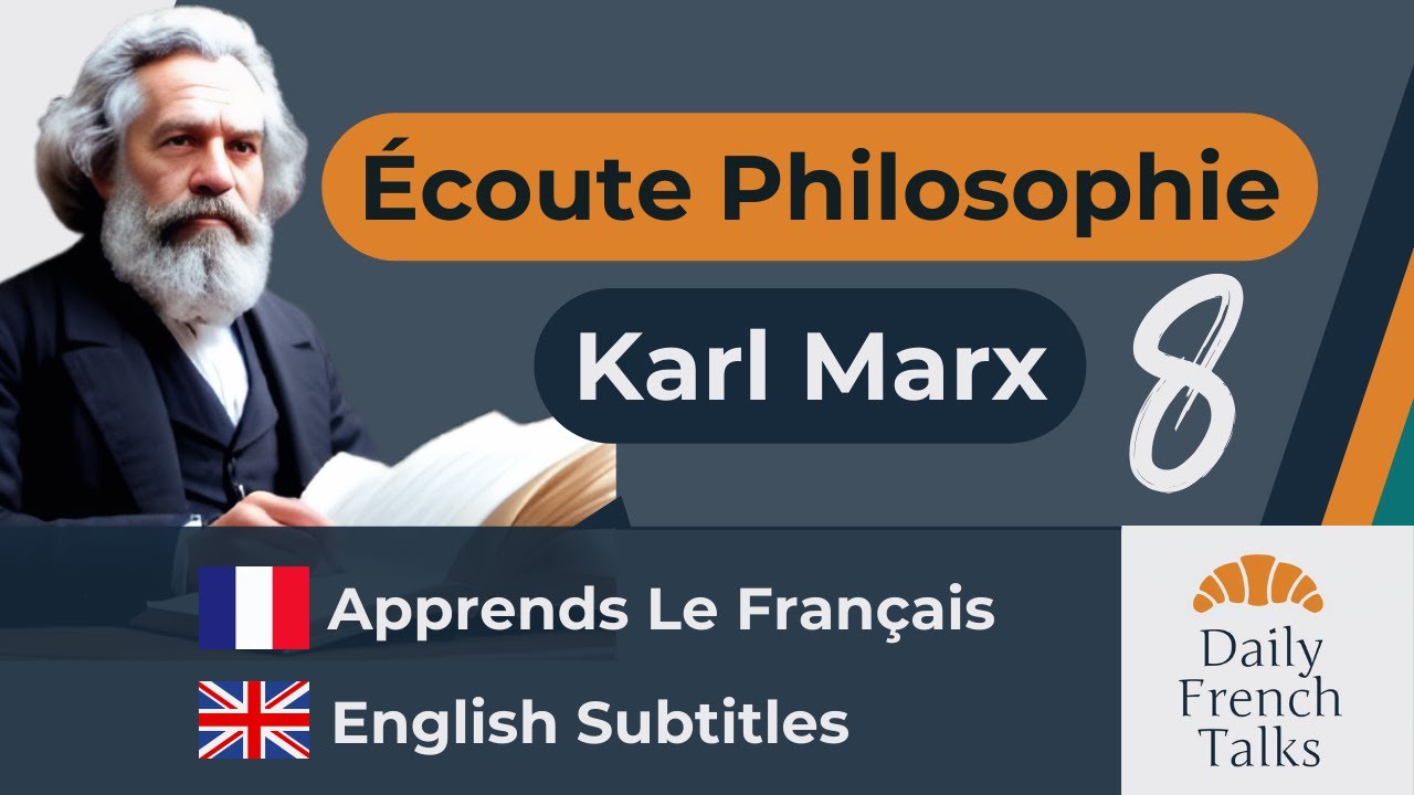 Karl Marx | Écoute Philosophie | Learn French | English Subtitles ...