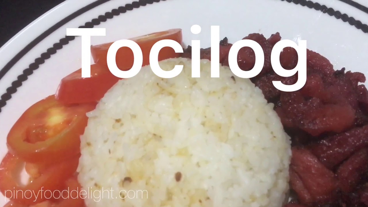 Tocilog - Pinoy Food Delight - YouTube