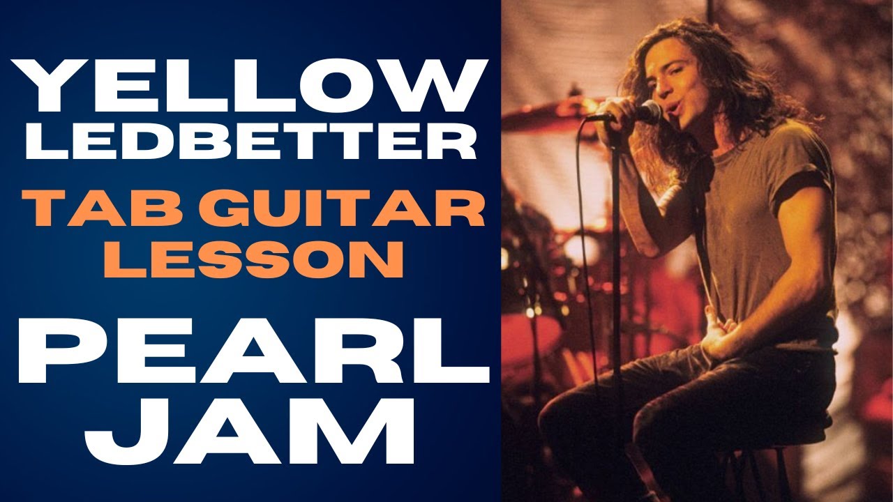 Yellow Ledbetter | Pearl Jam | TAB Guitar Lesson - YouTube