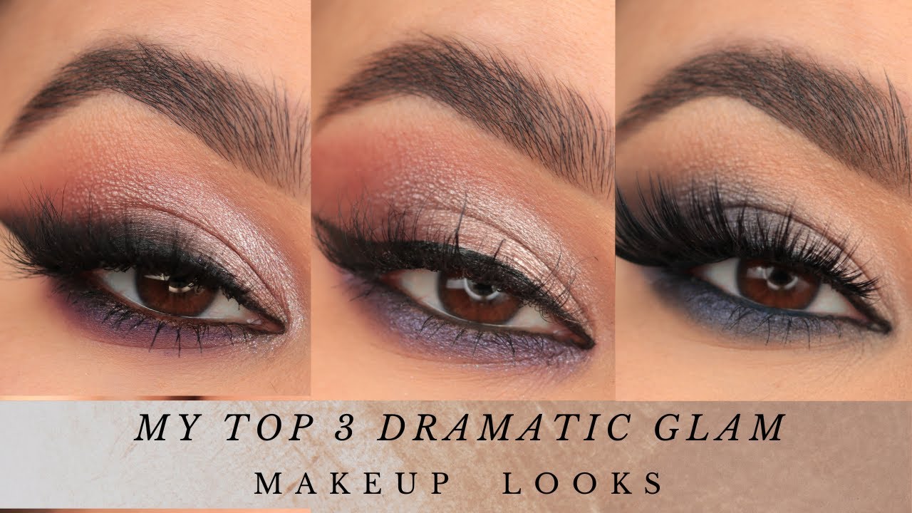 My Top 3 Dramatic Glam looks - YouTube