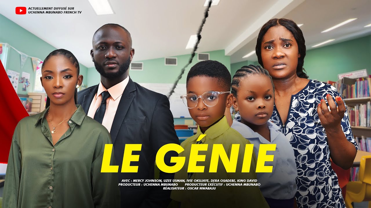 LE GÉNIE - MERCY JOHNSON, DERA OSADEBE, KING DAVID, IVIE OKUJAYE ...