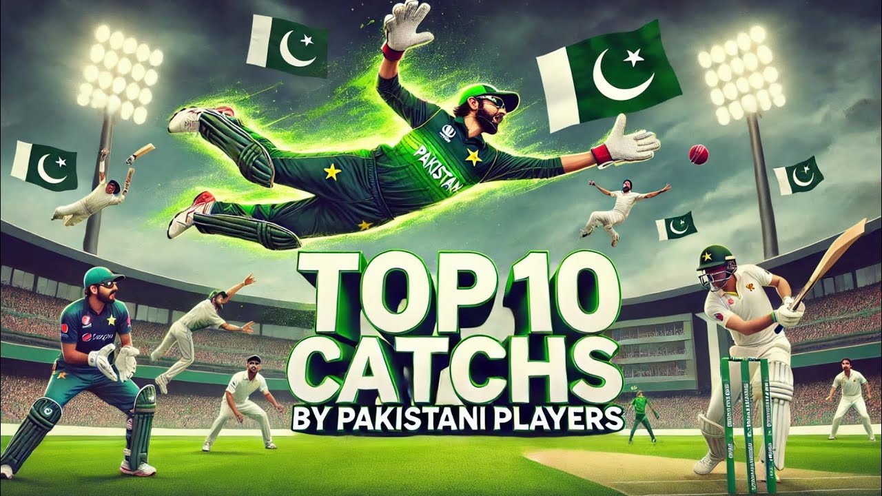 Best Catches by Pakistani Cricketers | Pakistan’s Best Catches | Top 10 ...