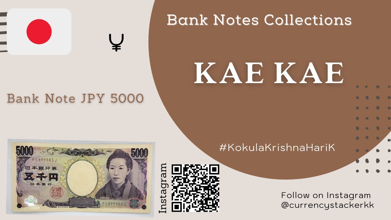 JPY 5000 | Bank Note | Five Thousand Yen | Kae Kae | CurrencyStackerKK ...
