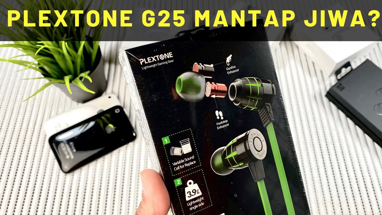 PLEXTONE G25 - EARBUDS GAMING DENGAN “VARIABLE SOUND CELL” MANTAP (PUBG ...