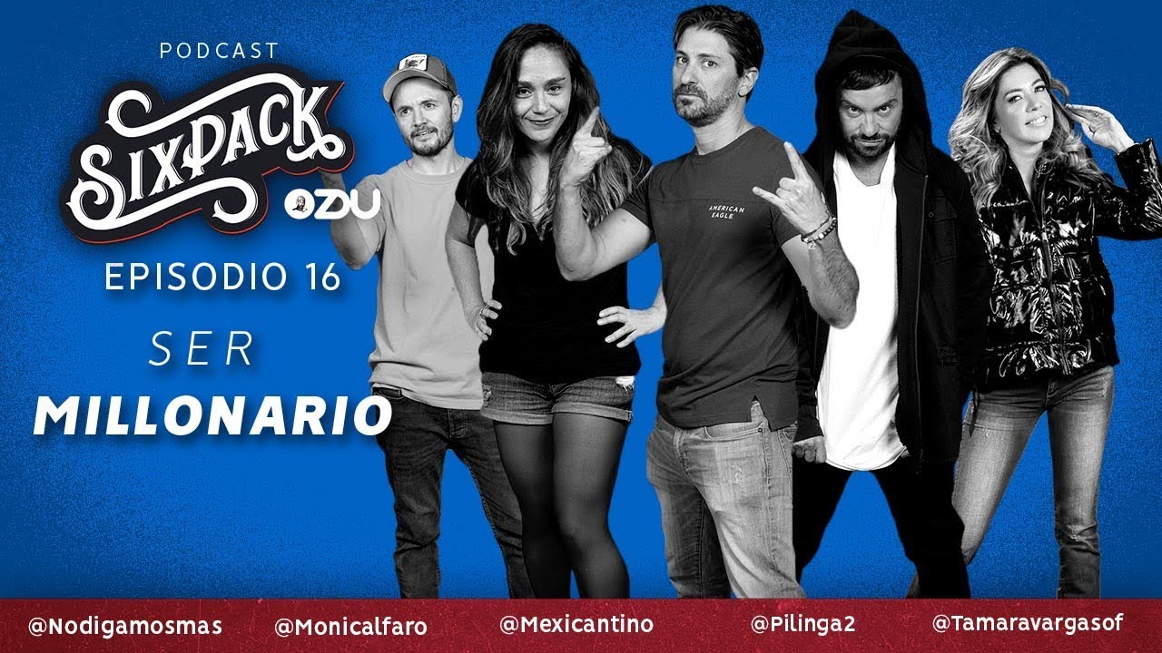 Ser millonario - SIX PACK EP 16 - YouTube