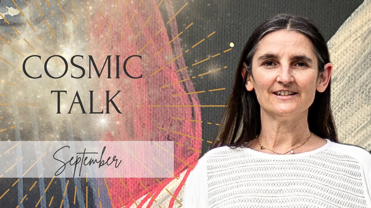 *COSMIC TALK* Vorausschau für September - YouTube