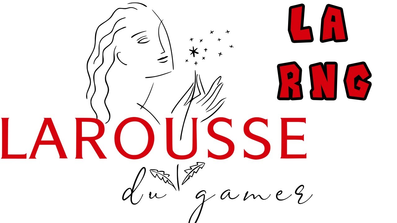 Larousse du gamer: La RNG c'est quoi ? (définition, et comment la ...