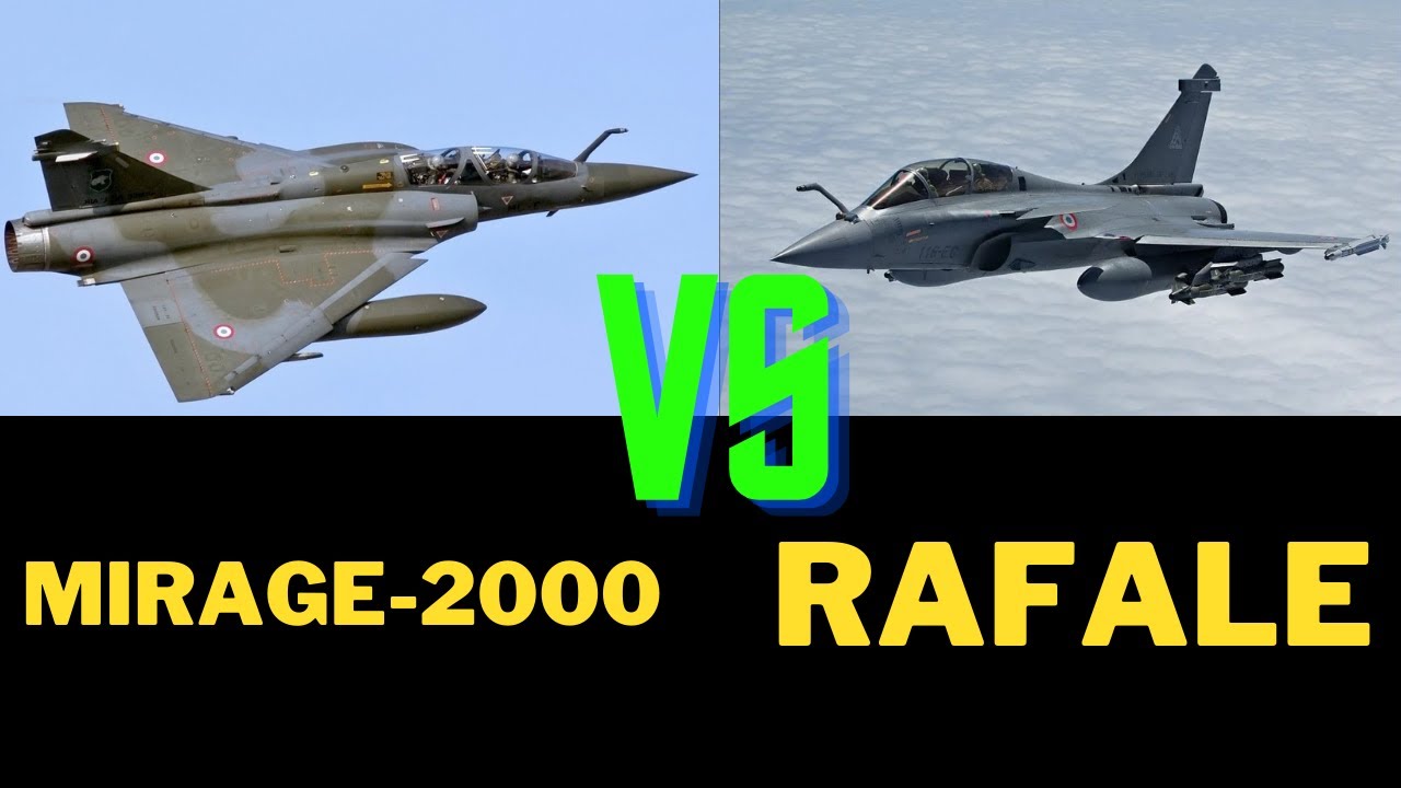 Mirage 2000 Vs Rafale Comparison Video YouTube Mirage 2000 Vs Rafale Comparison Video YouTube