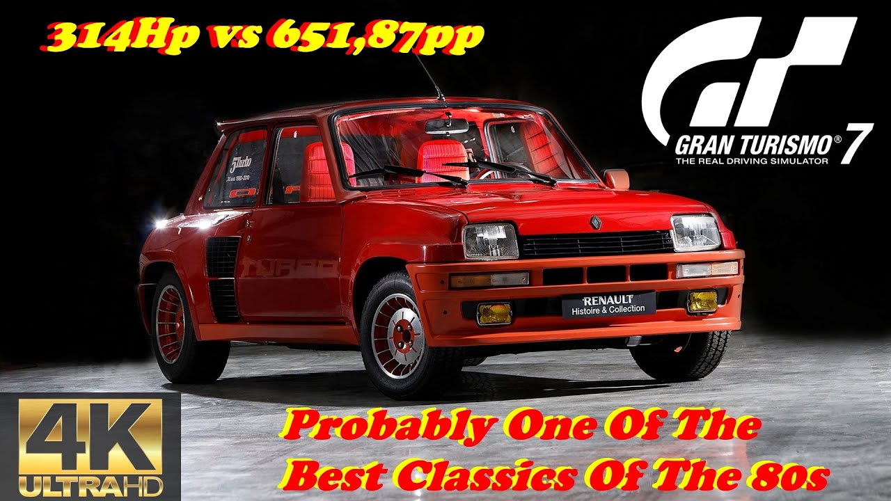Gran Turismo 7 | 314Hp Renault R5 Turbo 1980 | Performance & Setup (PS5 ...